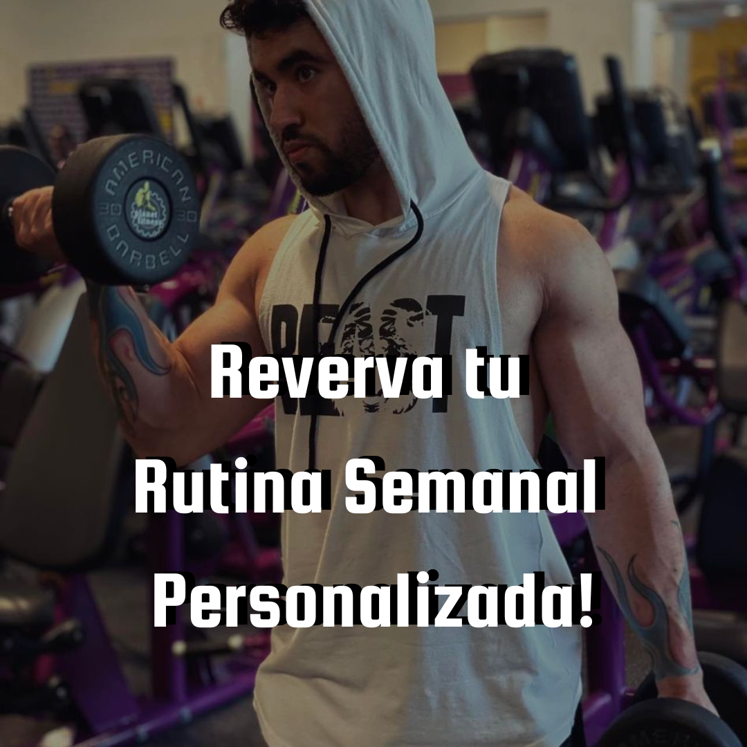 Obten tu Rutina Semanal Personalizada (Detallada) – Ta Potente